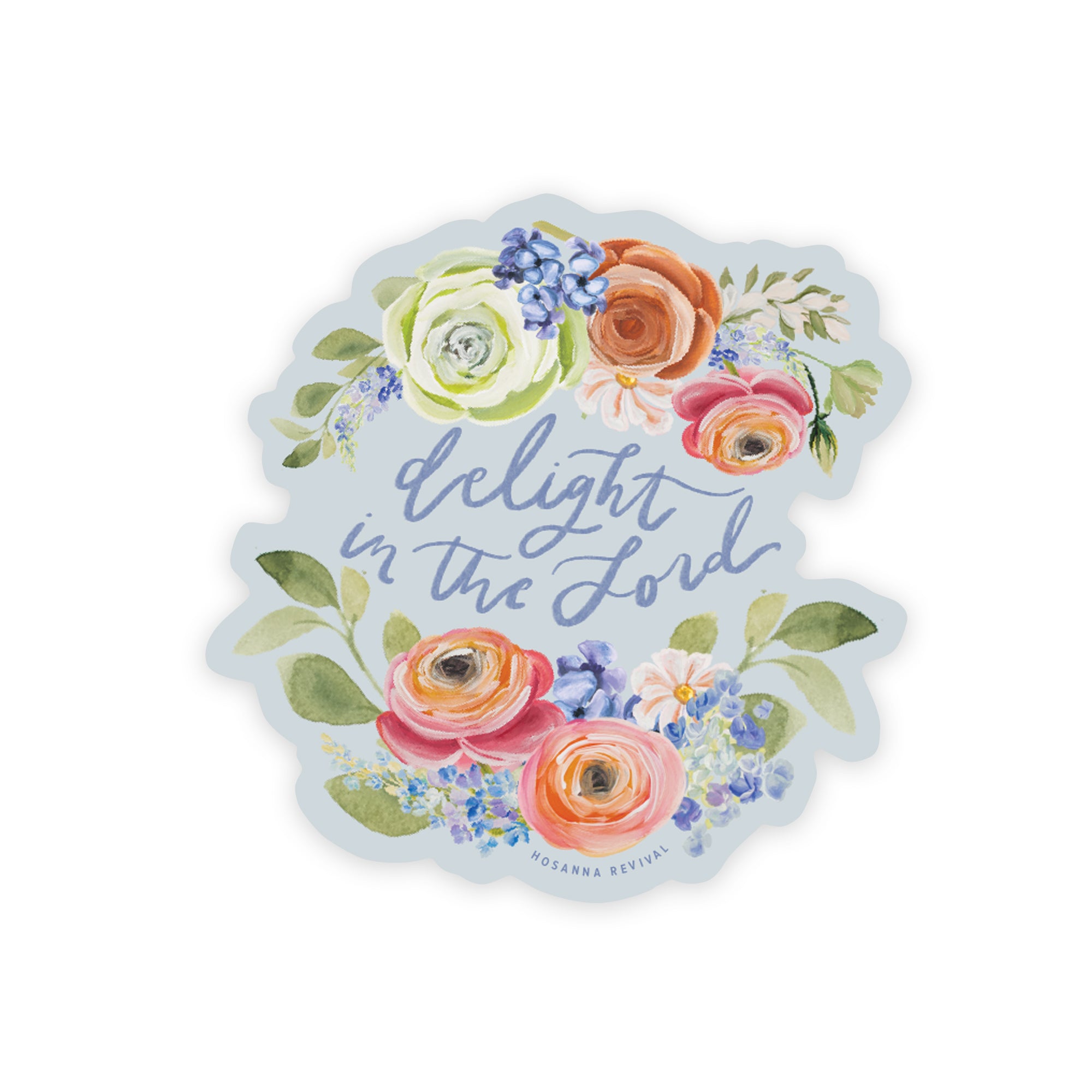 Delight in the Lord Sticker – Hosanna Revival