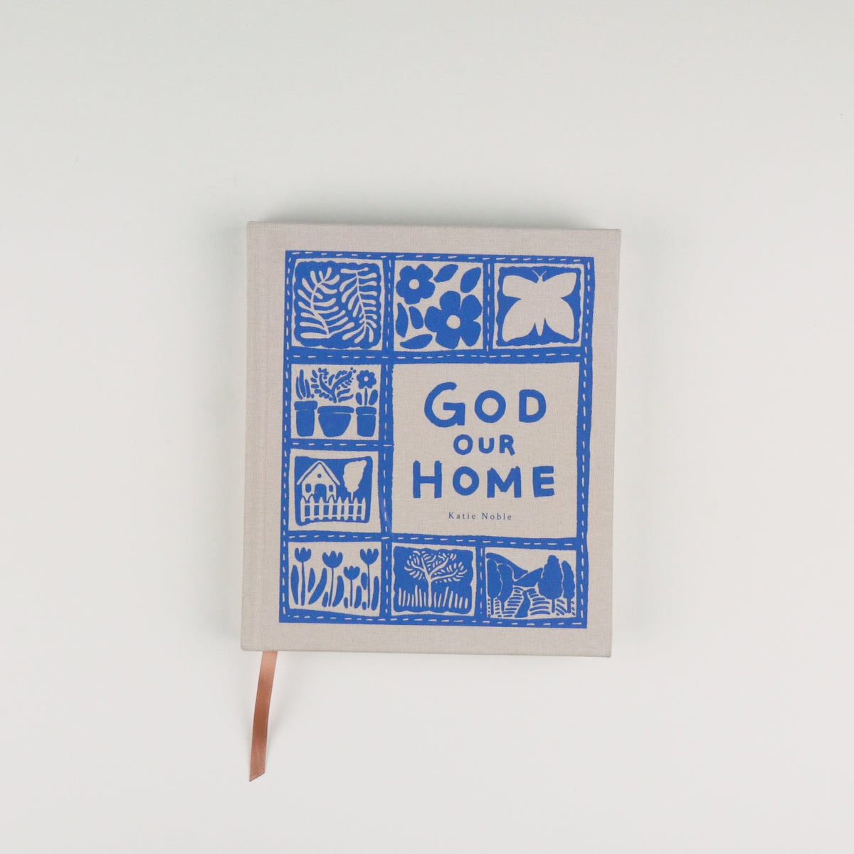 God Our Home | Katie Noble | Hosanna Revival Publishing