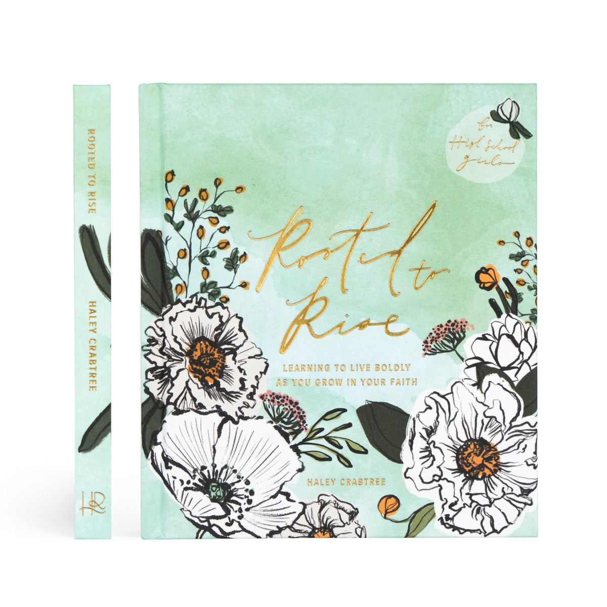 Rooted to Rise | High School Girls Devotional from Hosanna Revival